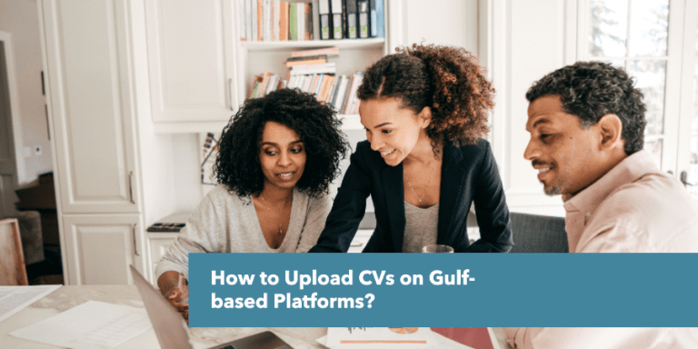 How to Upload CVs on Gulf-based Platforms?
